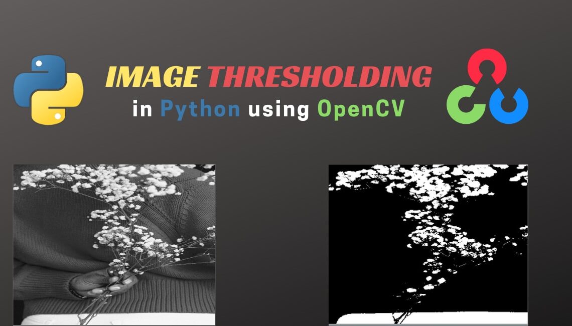 Image Thresholding In Python Using Opencv Coseries